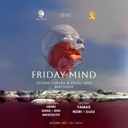 Friday mind 13.12 - אלנבי 122, תל אביב יפו - מסיבות | איזי