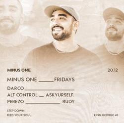 MINUS ONE DARCO FRIDAY 20.12 - המלך ג'ורג' 48, תל אביב יפו - מסיבות | איזי